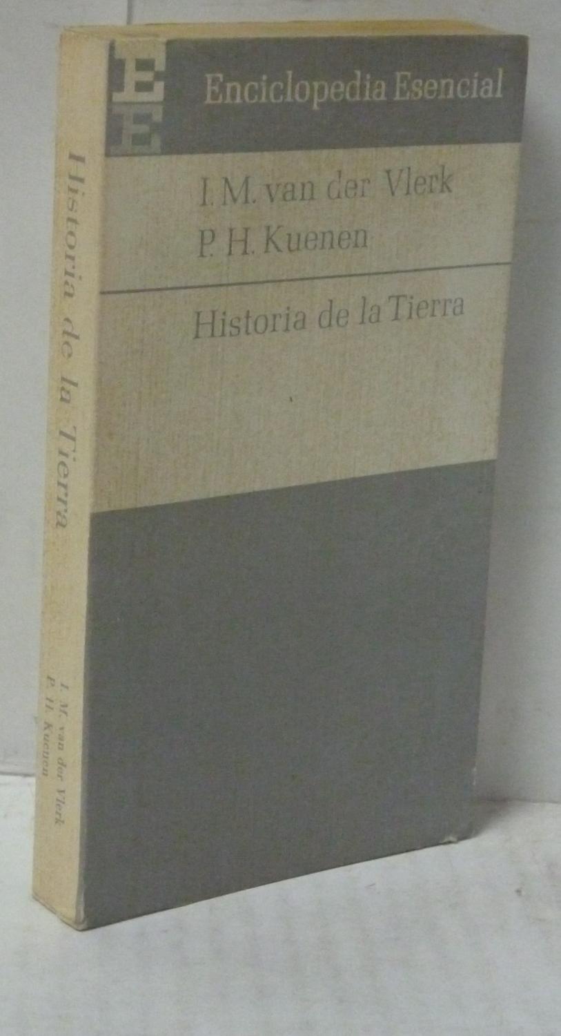 HISTORIA DE LA TIERRA de Van der Vlerk, I. M./ Kuenen, P.H.: Buen ...