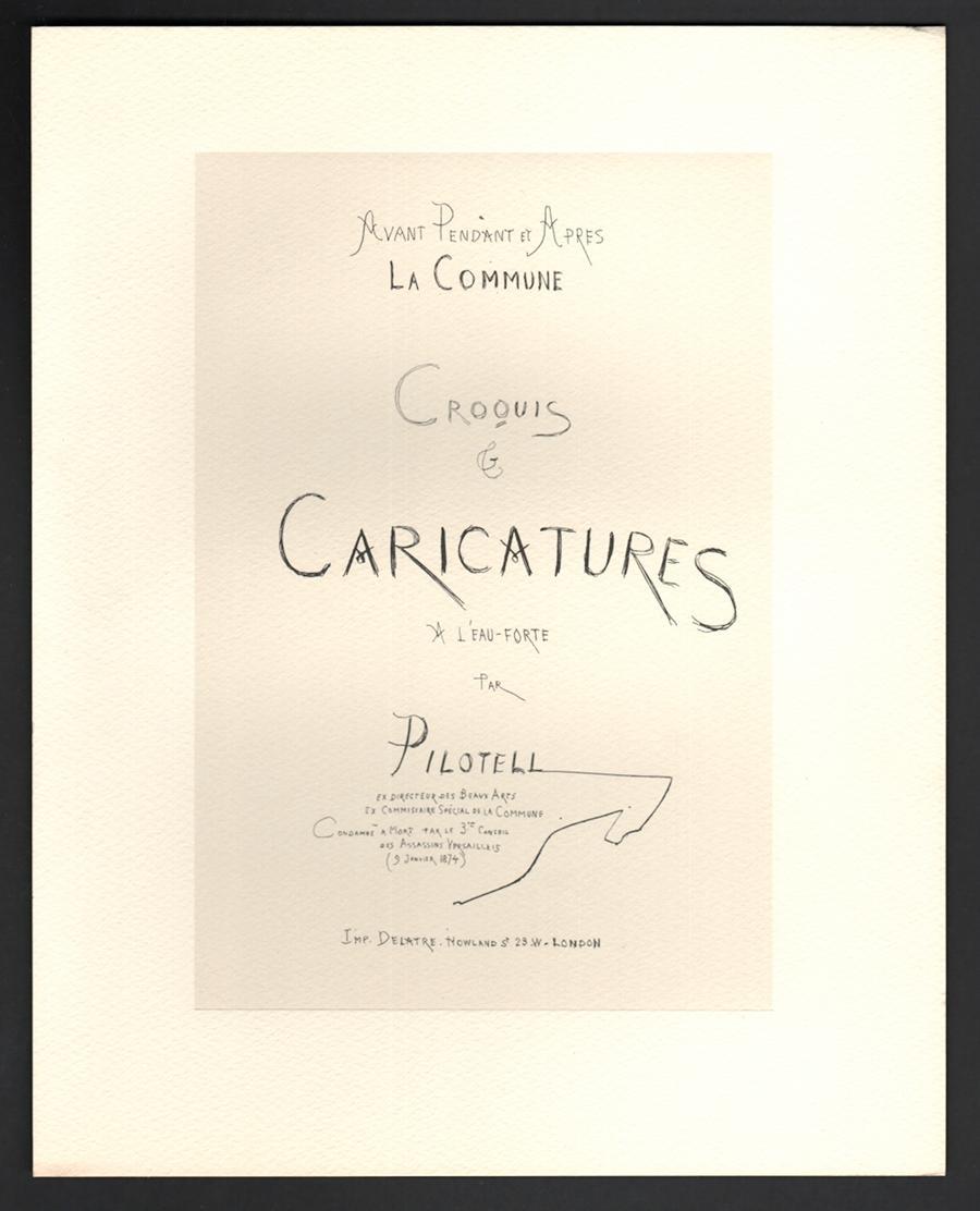 AVANT, PENDANT ET APRES LA COMMUNE par PILOTELL dessinateur et ...