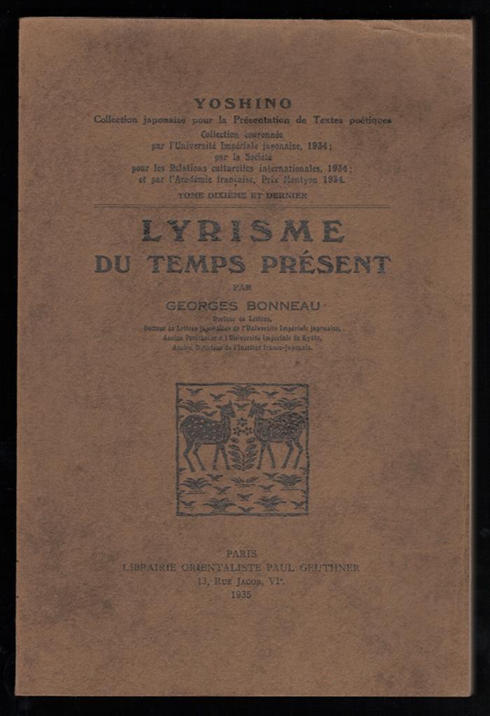 LYRISME DU TEMPS PRESENT by BONNEAU Georges | Librairie Dhouailly