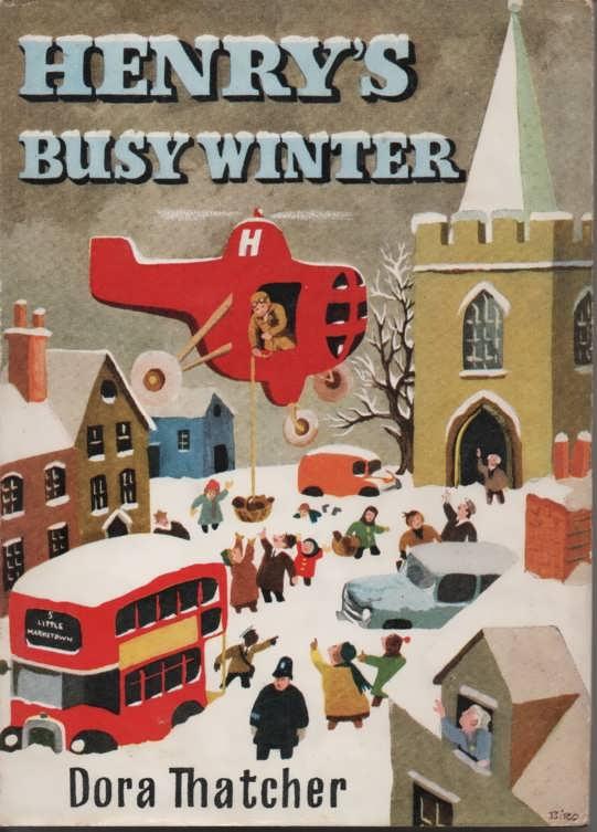 Henry's Busy Winter by Thatcher, Dora: Very Good Hardcover (1966 ...