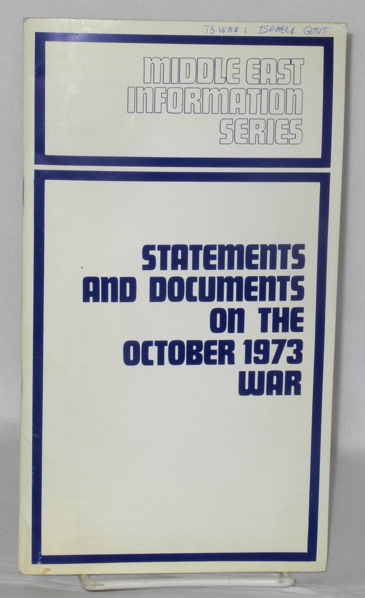 Statements and Documents on the October 1973 War: (1973) Signatur des ...