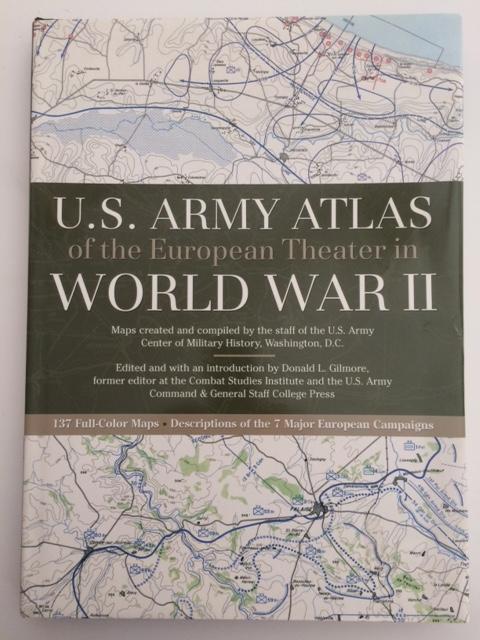 U.S. Army Atlas of the European Theater in World War II by Donald L ...