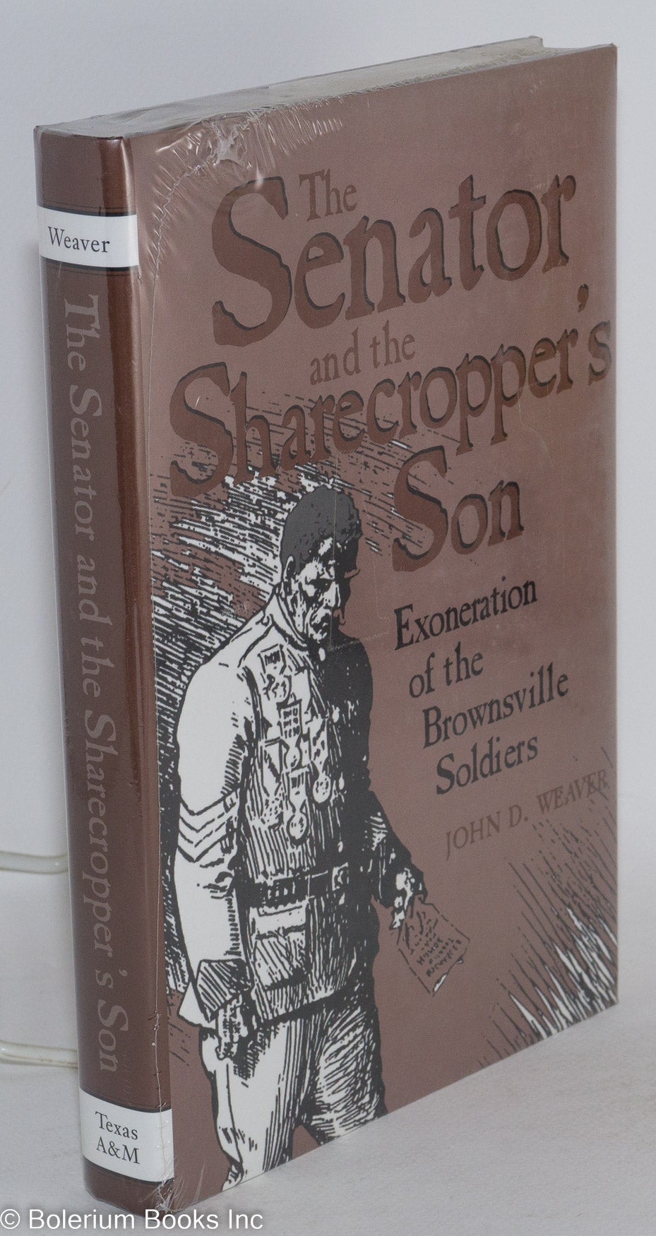 The Senator and the sharecropper's son; exoneration of the Brownsville ...