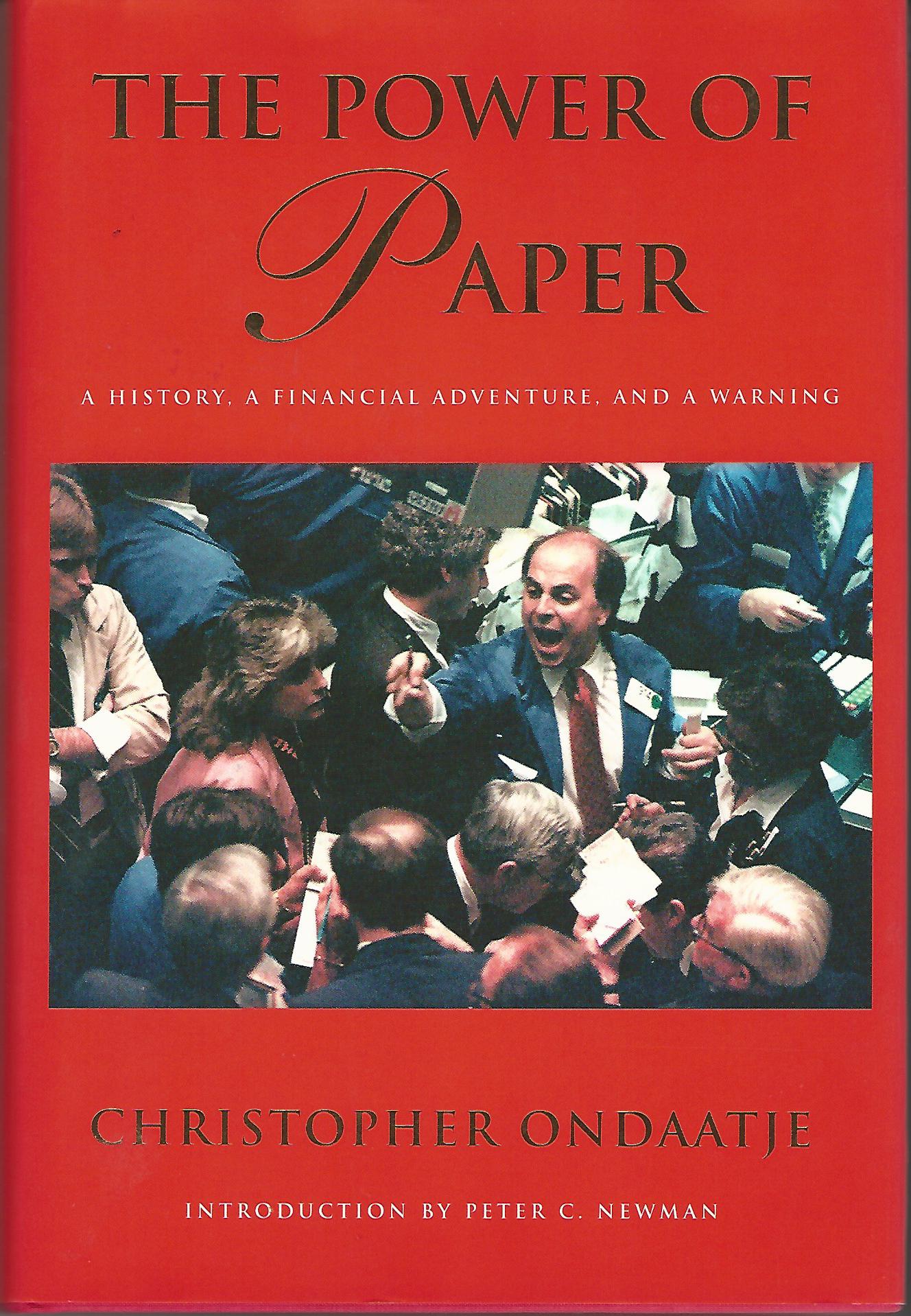 The Power of Paper: A History, a Financial Adventure, and a Warning by ...