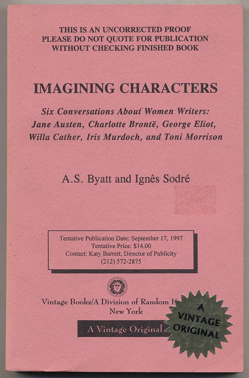 Imagining Characters: Six Conversations About Women Writers: Jane ...
