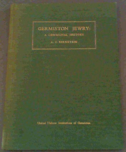 Germiston Jewry : a Communal History by Bernstein, Alfred Stanley: Very ...