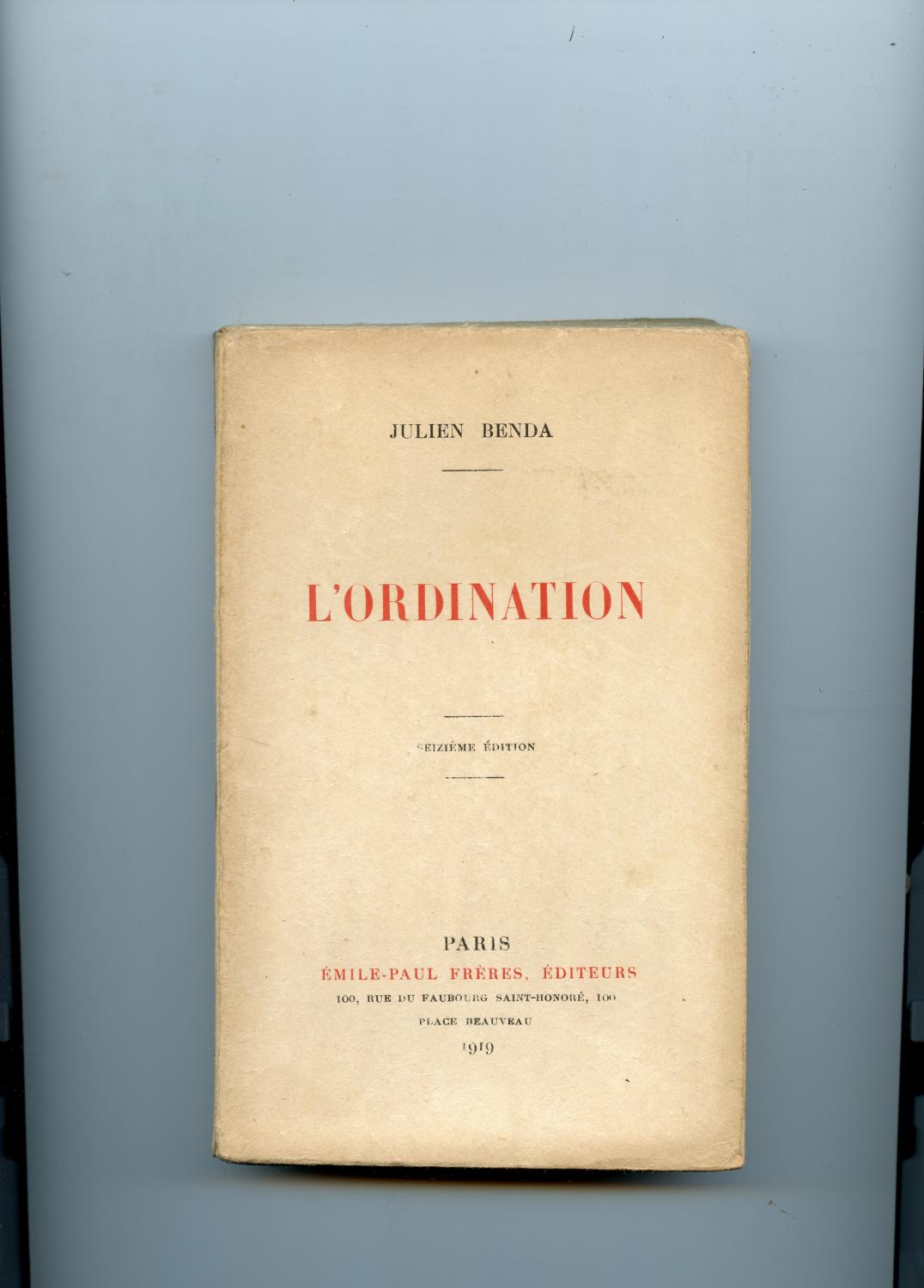 L'ORDINATION. von BENDA (Julien): Bon Couverture souple (1919 ...