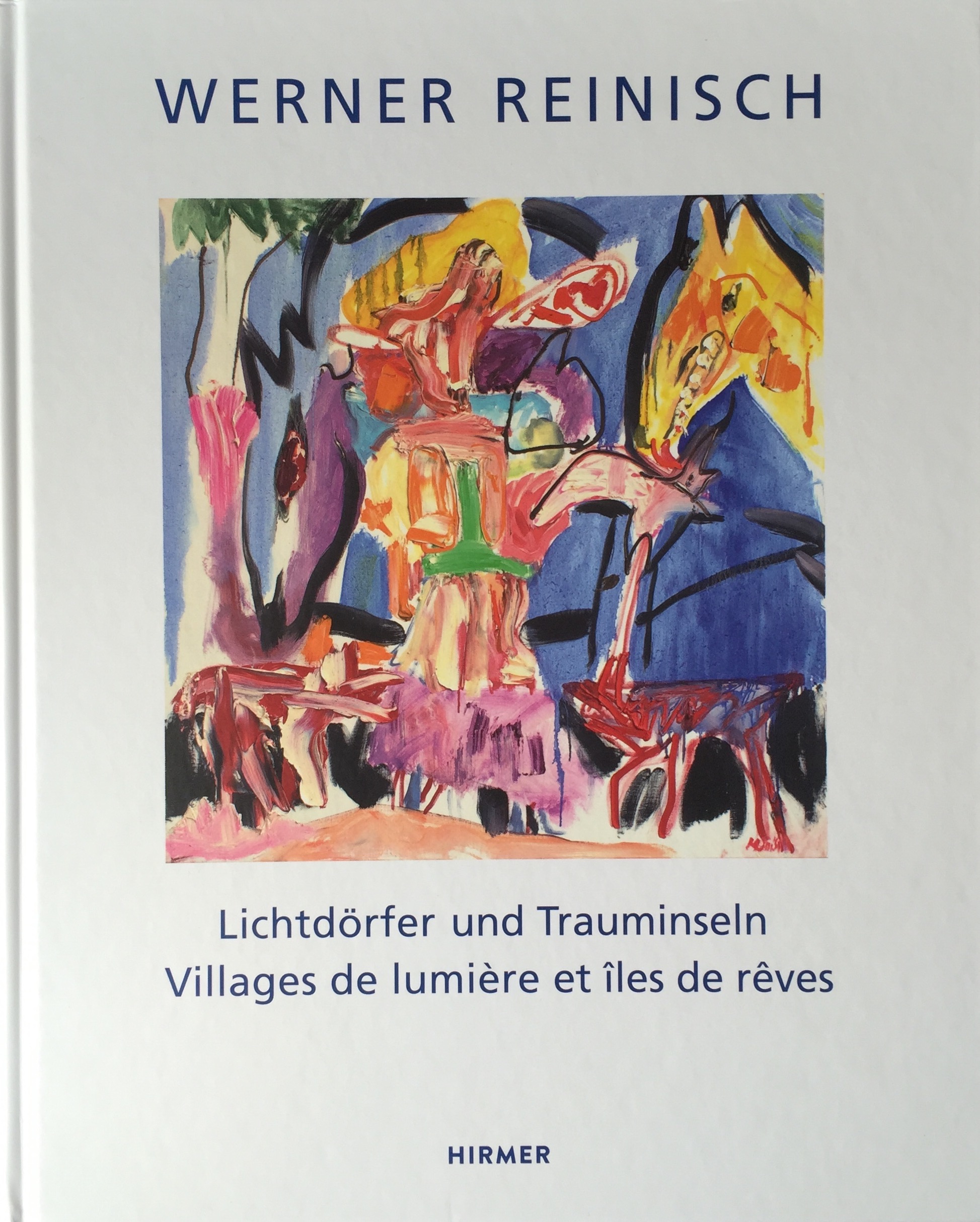 Reinisch, Werner. Lichtdörfer und Trauminseln. Villages de lumière et ...