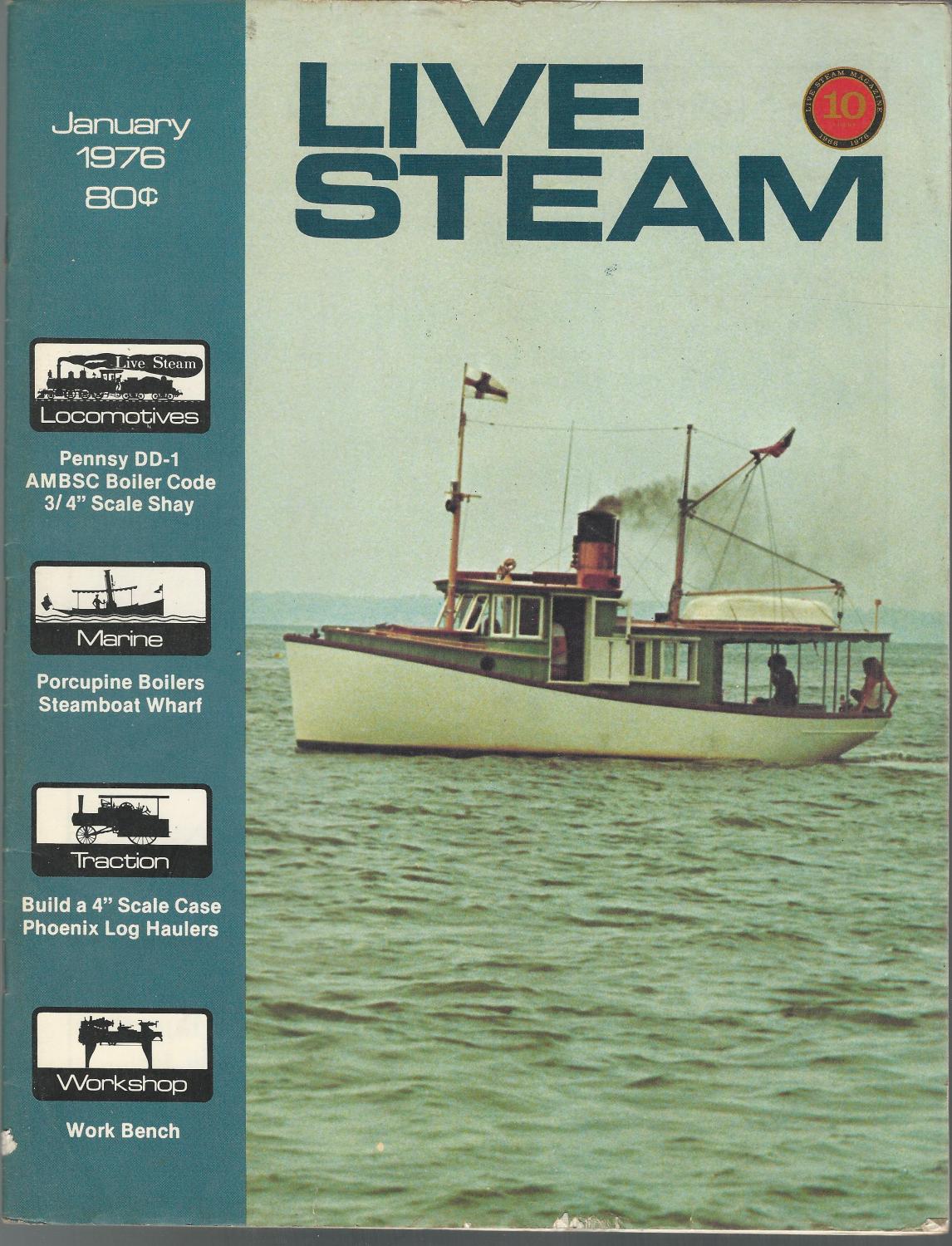 Live Steam Magazine: The Magazine for All Live Steamers and Large-Scale ...