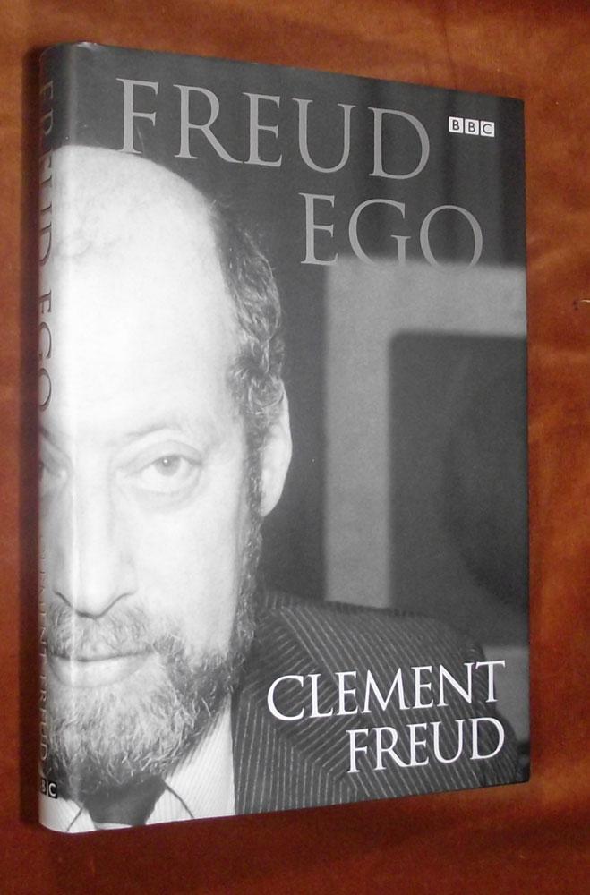 FREUD EGO by FREUD, Clement: Fine Hardcover (2001) 1st Edition, Signed ...