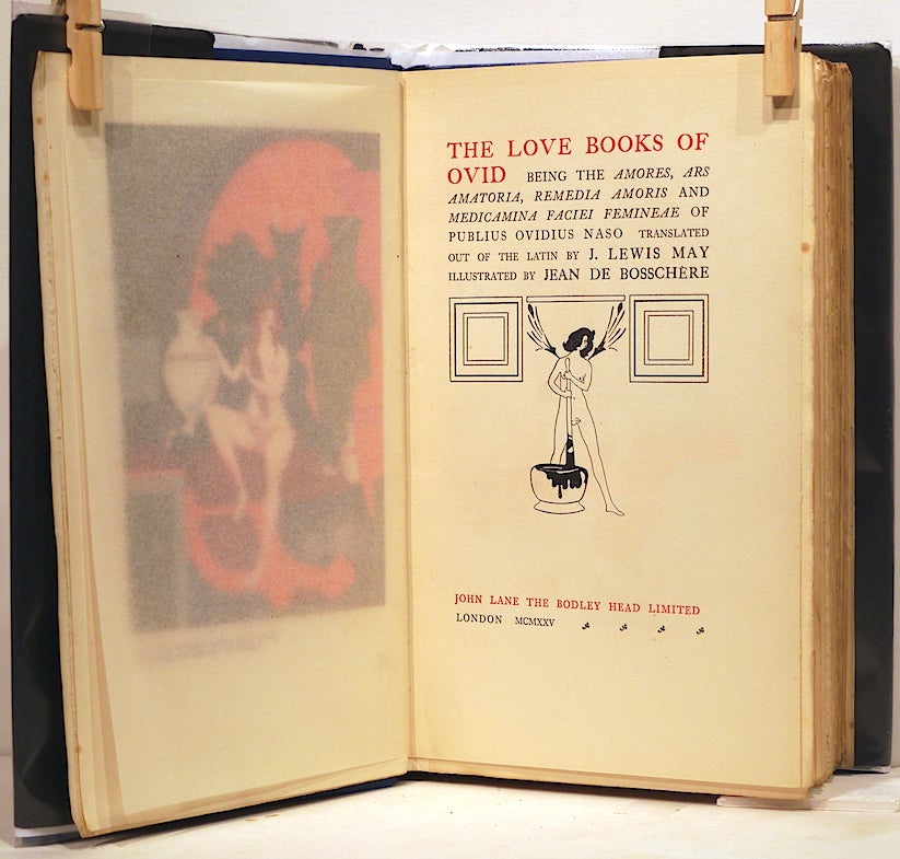 Love Books of Ovid; Being the Amores, Ars Amatoria, Remedia Amoris and ...