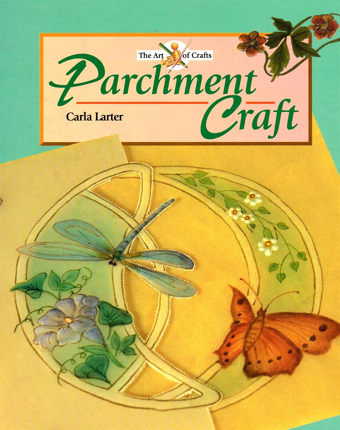 Parchment Craft : by Carla Larter: As New Hardcover (1999) 1st Edition ...