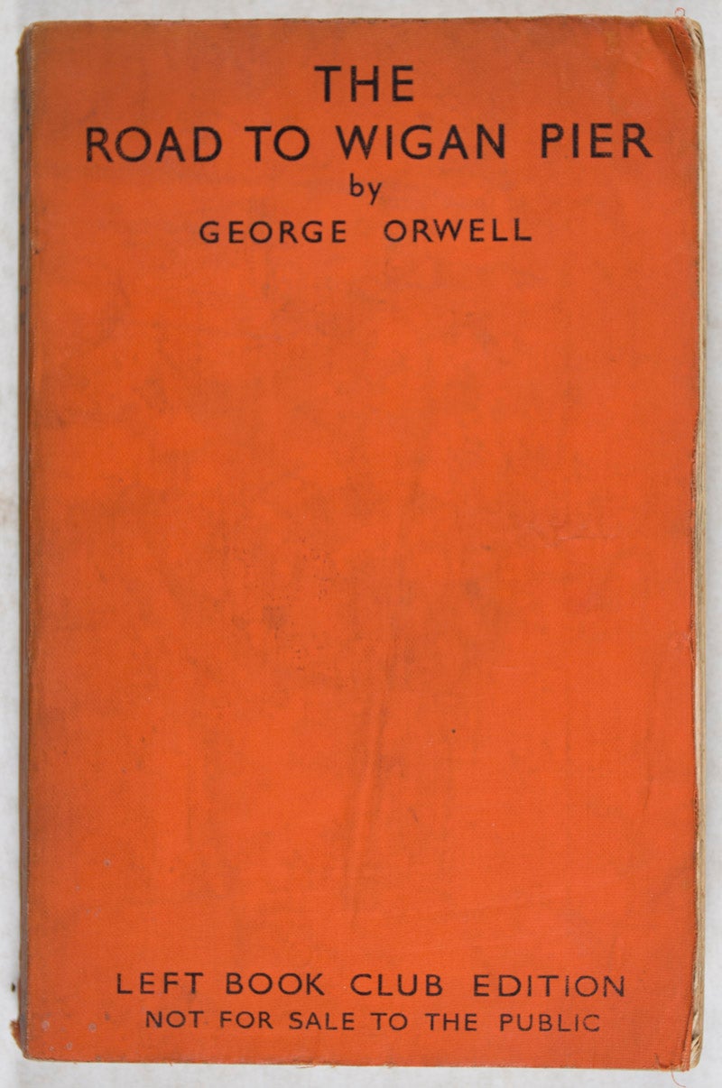 The Road to Wigan Pier by Orwell, George: g to g+ Softcover (1937) Book ...