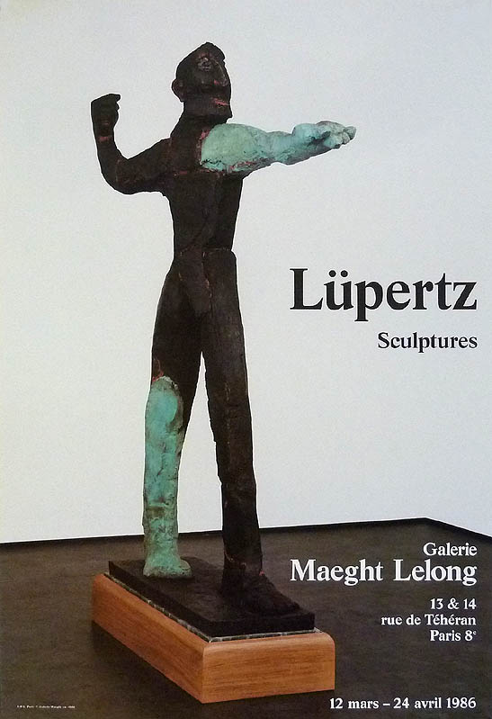 Lüpertz. Sculptures. Galerie Maeght Lelong 1986. [Plakat, Offsetdruck ...