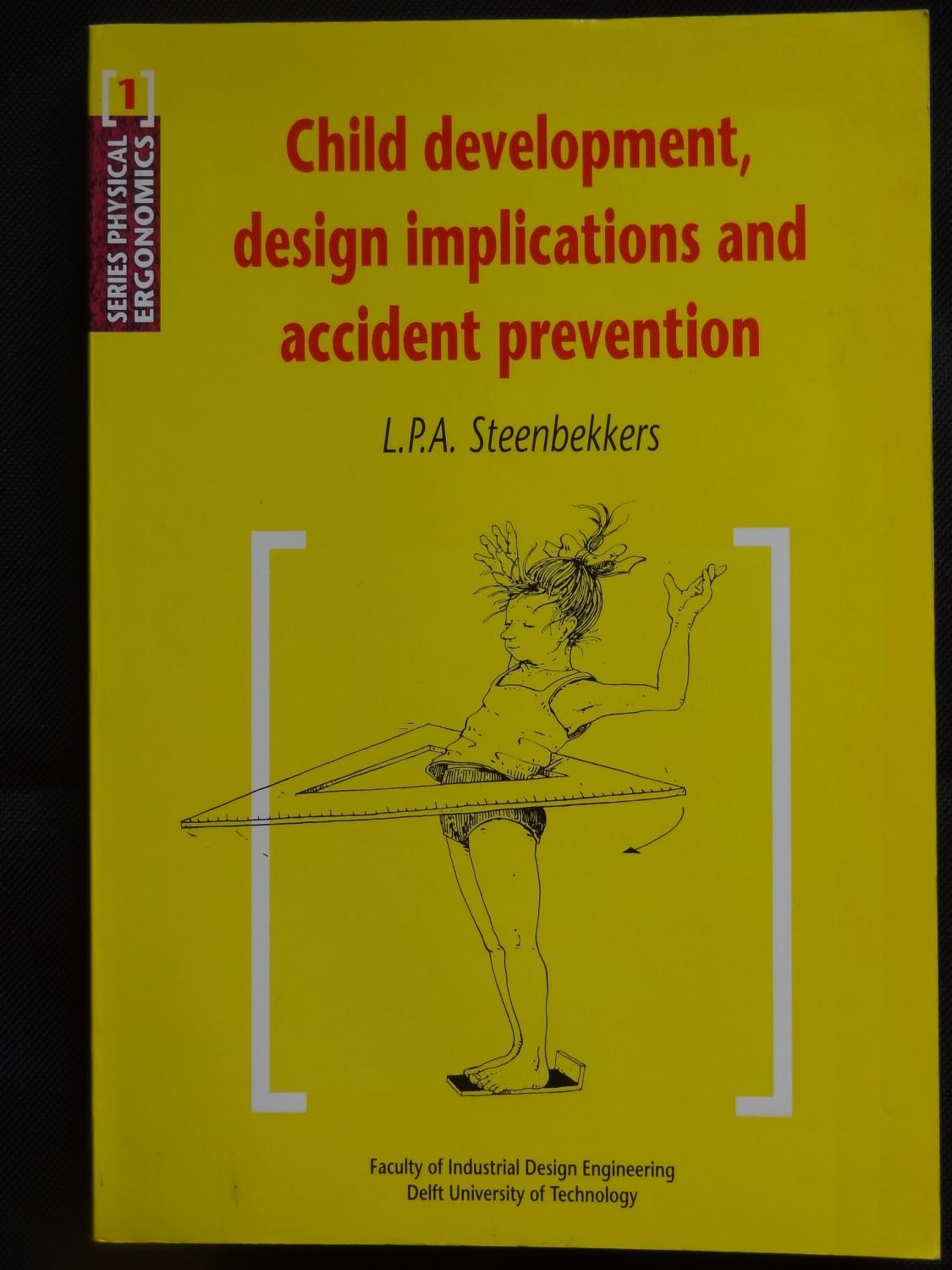 CHILD DEVELOPMENT, DESIGN IMPLICATIONS AND ACCIDENT PREVENTION by ...