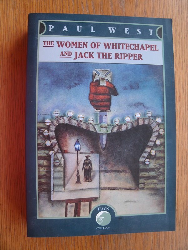 The Women of Whitechapel and Jack the Ripper by West, Paul: Fine Soft ...