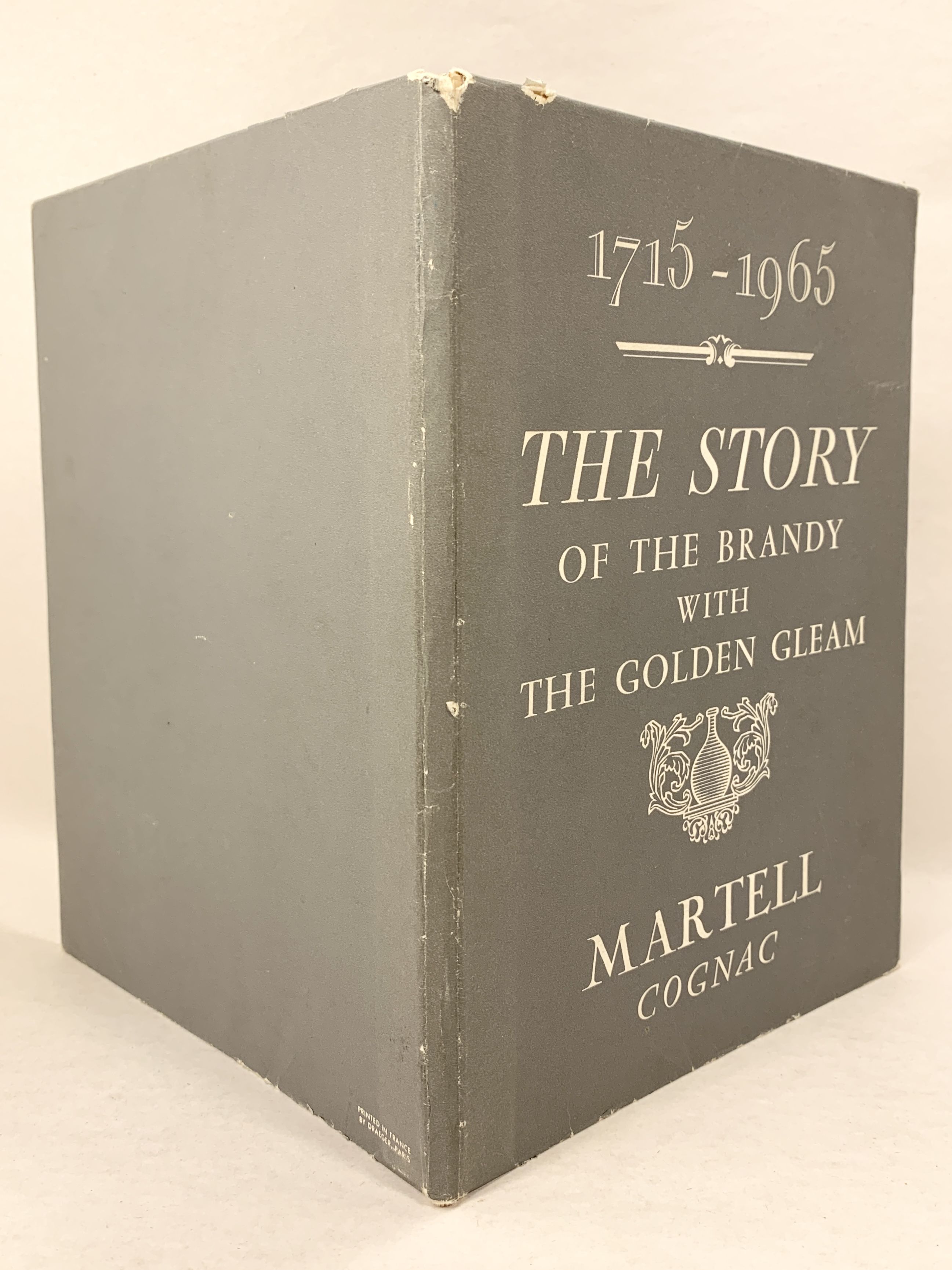 Martell: The Story of the Brandy with the Golden Cream 1715-1965: Very ...
