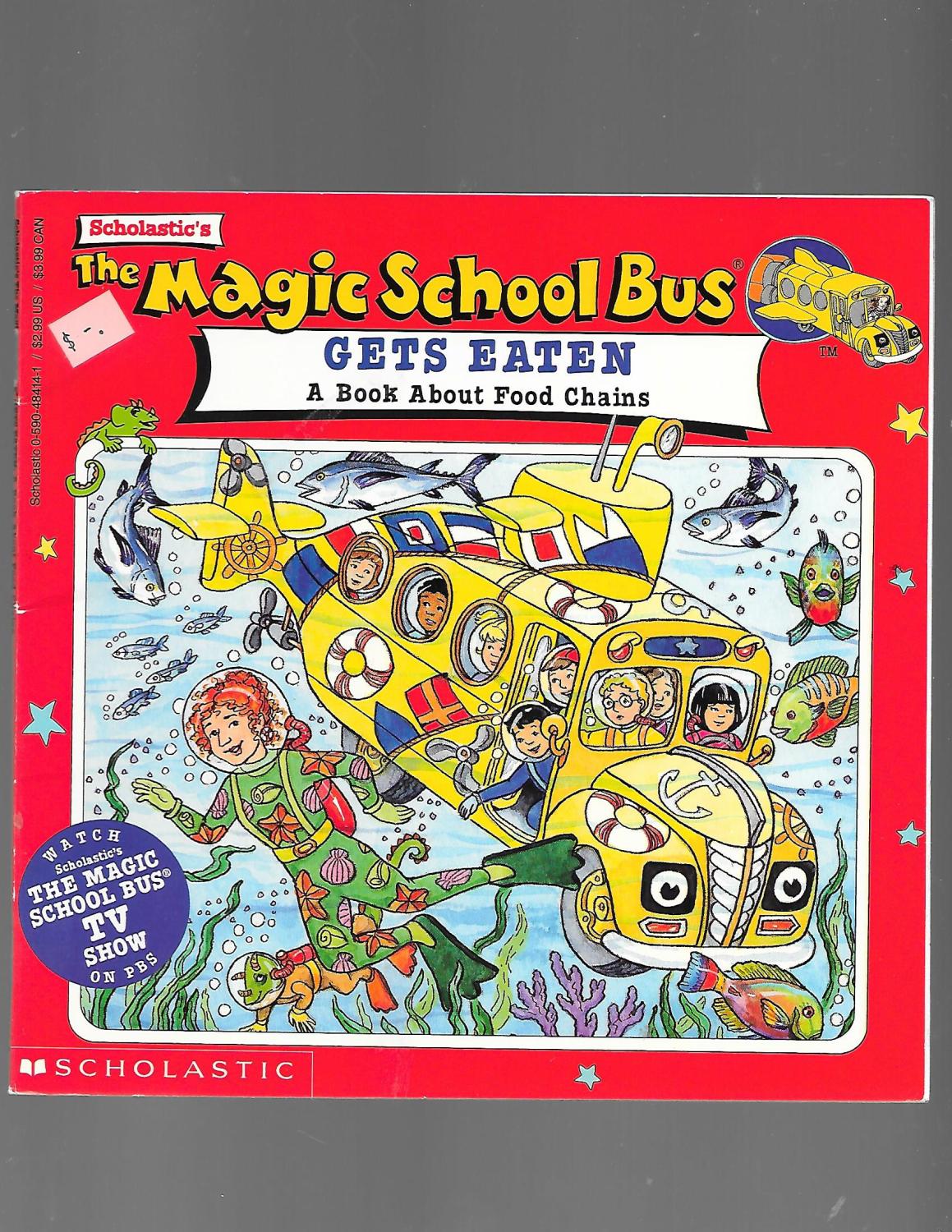 The Magic School Bus Gets Eaten: A Book About Food Chains by Relf, Pat ...
