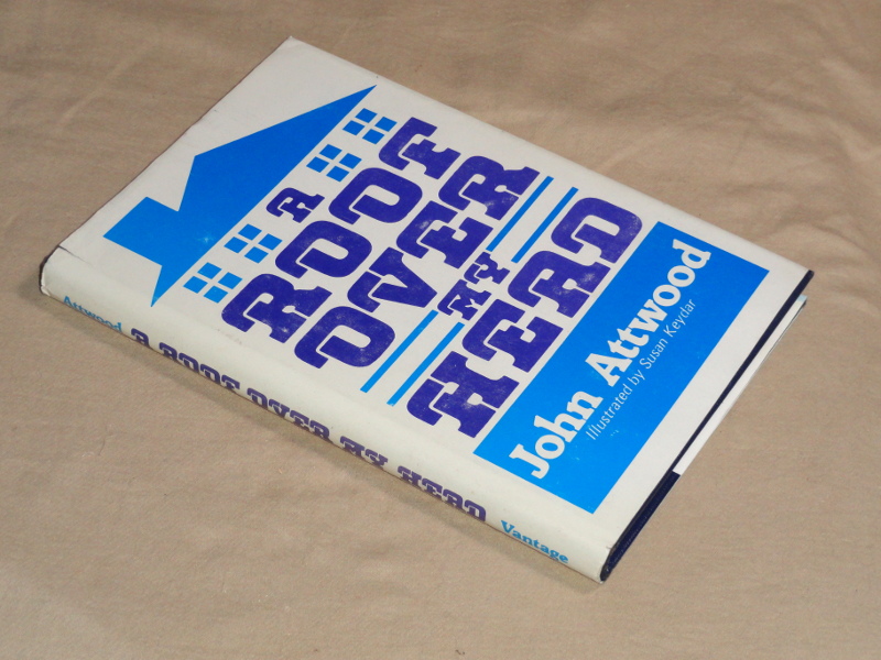 A Roof Over My Head by Attwood, John: Fine in a good dust wrapper ...