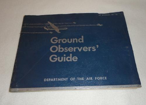 Ground Observer's Guide AF Manual 50 - 12 by Department of the Air ...