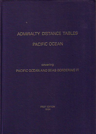 ADMIRALTY DISTANCE TABLES - PACIFIC OCEAN - NP 350(3) by HYDROGRAPHER ...