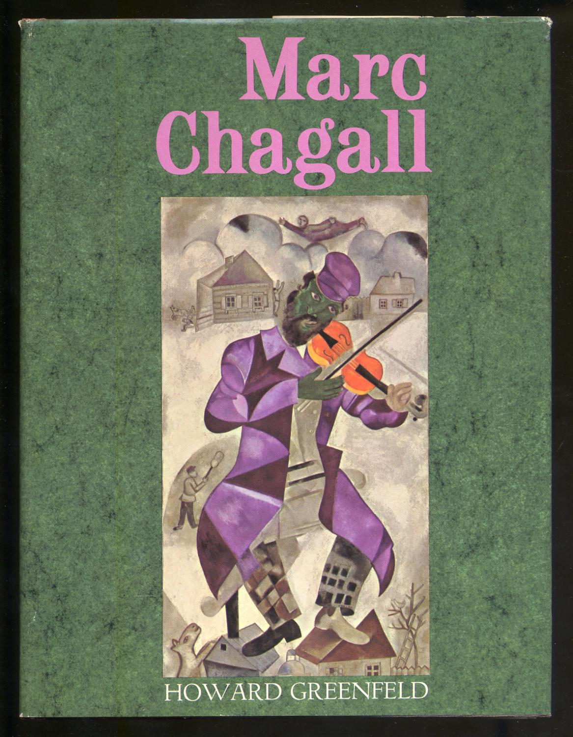 Marc Chagall by GREENFELD, Howard: Fine Hardcover (1967) Signed by ...
