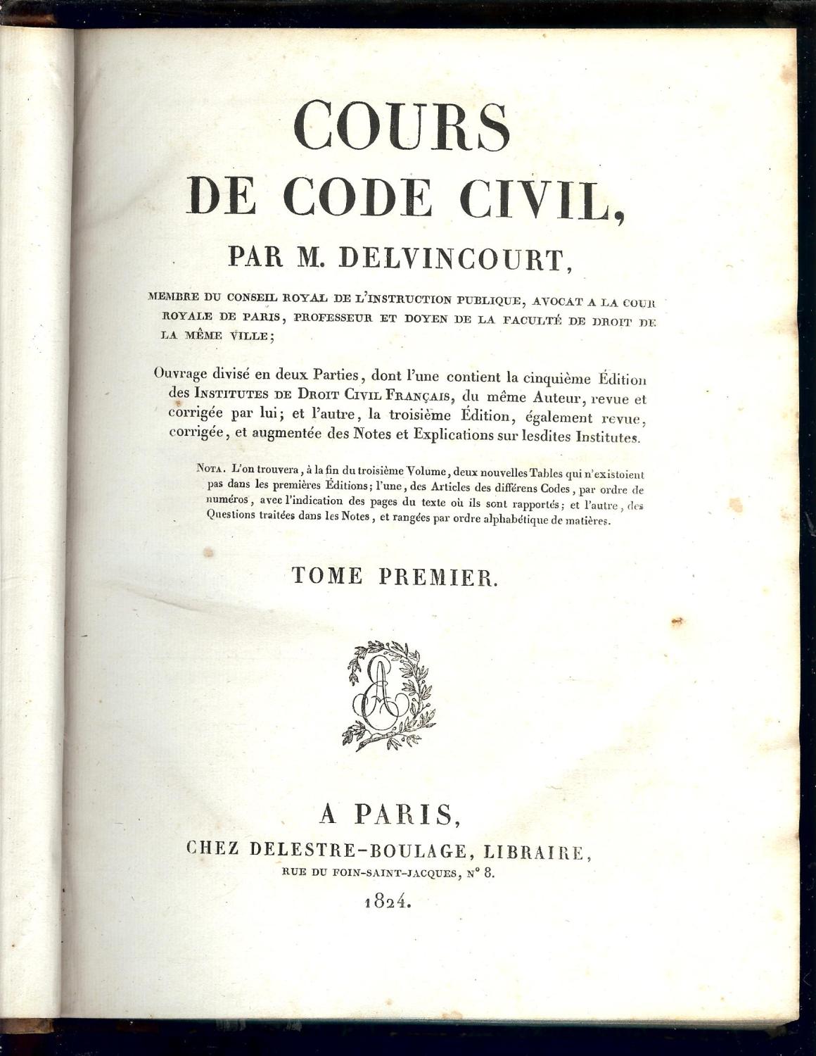 COURS DE CODE CIVIL - 1824 - 6 OUVRAGES en 3 VOLUMES : Cours de CODE ...