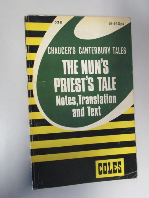 The nun's priest's tale : notes translation and text by Austin, Robert ...