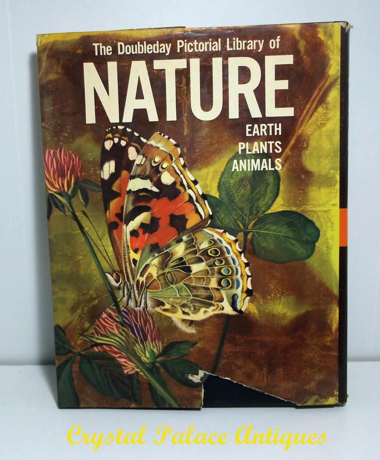 The Doubleday Pictorial Library of NATURE: Earth, Plants, Animals by ...