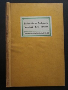 Tschechische Anthologie. (Vrchlický, Sova, Brezina). Übertragungen von ...