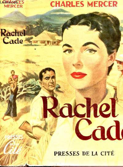 RACHEL CADE by MERCER CHARLES: bon Couverture rigide (1957) | Le-Livre