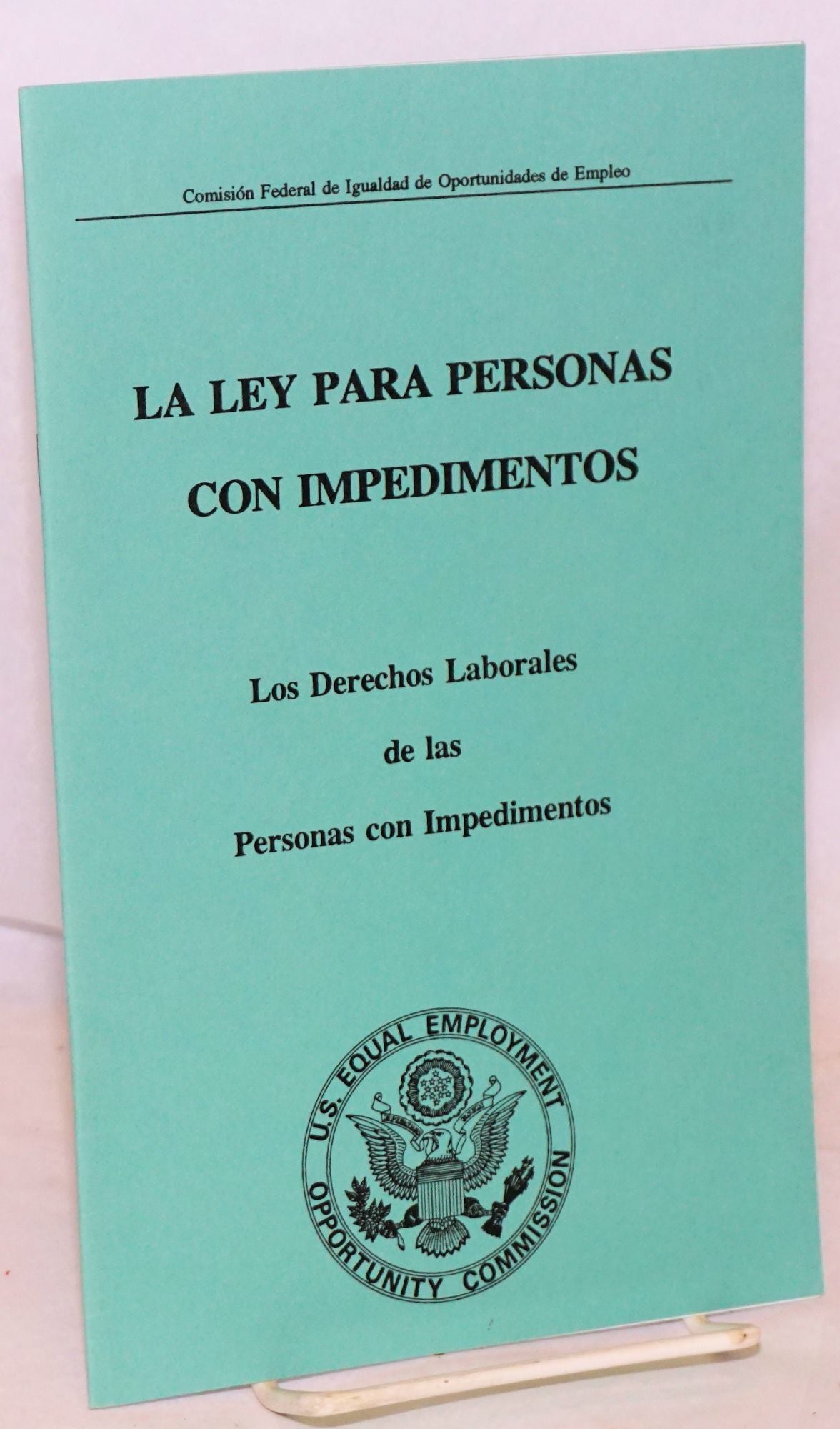 La ley para personas con impedimentos; los derechos laborales de las ...