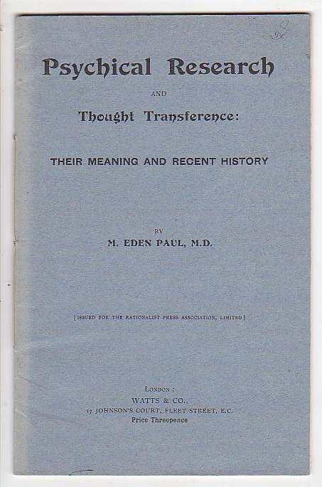 Psychical Research and Thought Transference: Their Meaning and Recent ...