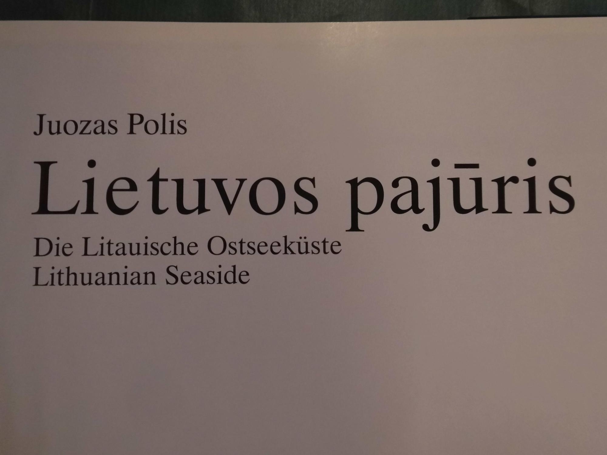 Lietuvos pajuris - Die Litauische Ostseeküste - Lithuanian Seaside by ...