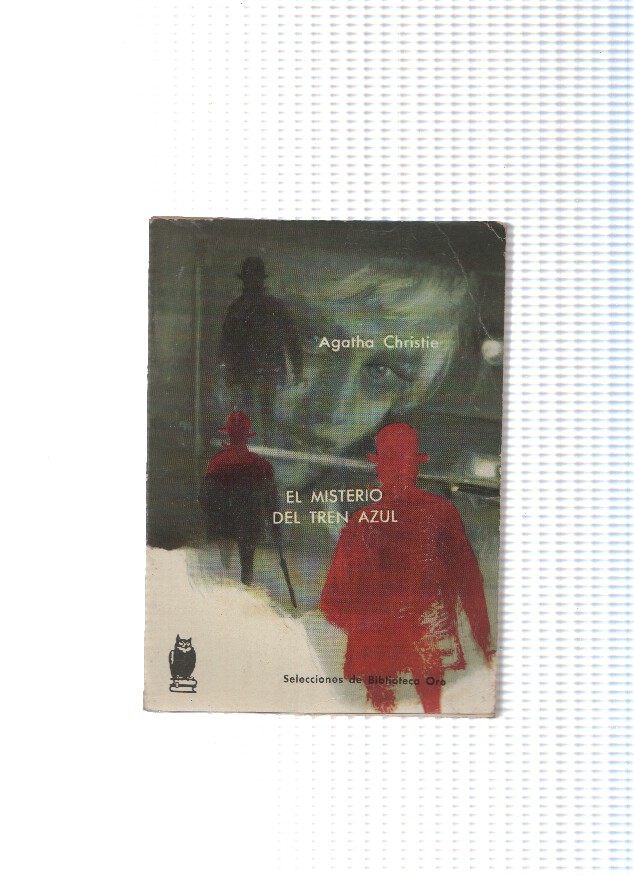 Selecciones de Biblioteca Oro numero 037: El Misterio del Tren Azul de ...