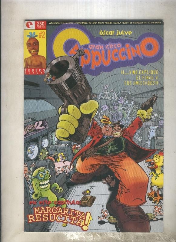 Gran circo Cappuccino numero 2 by Oscar Julve: (1997) Comic | El Boletin