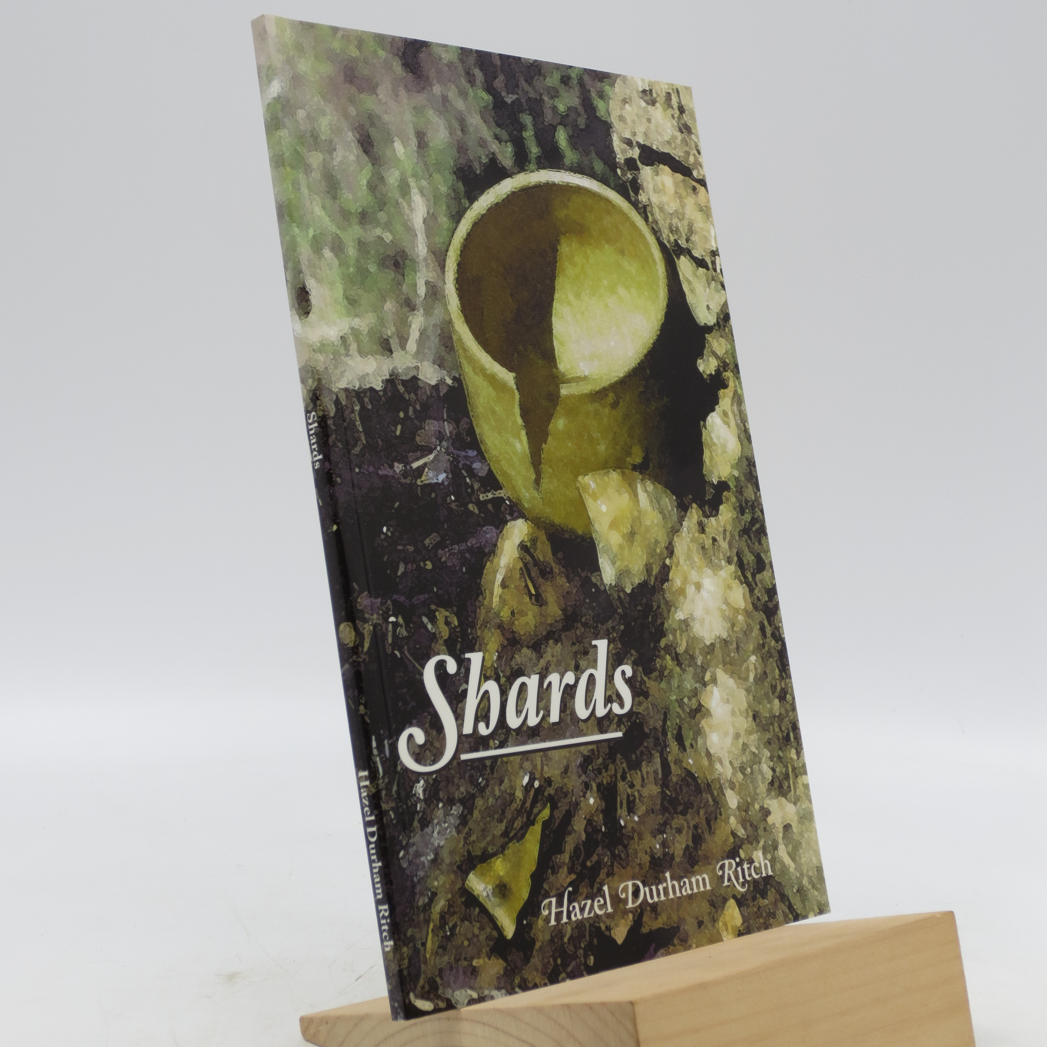 Shards: Poems by Hazel Durham Ritch (First Edition) by Hazel Durham ...
