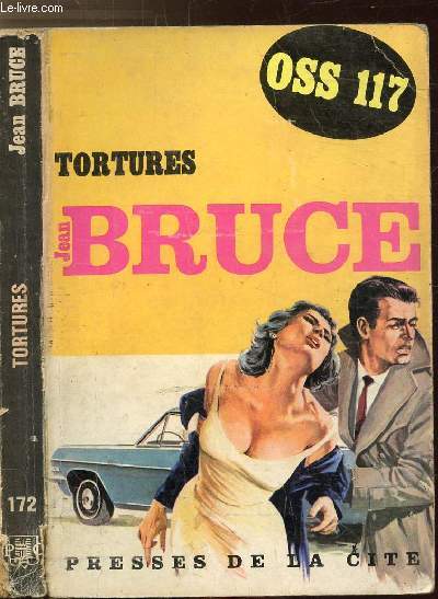 TORTURES- COLLECTION "JEAN BRUCE" N°172 von BRUCE JEAN: bon Couverture souple (1964) | Le-Livre