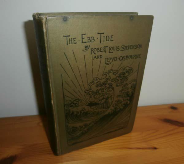 The Ebb-Tide. A Trio and Quartette. by Stevenson, Robert Louis and ...