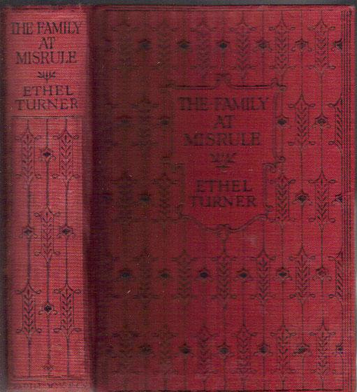 THE FAMILY AT MISRULE. by Ethel Turner: Very Good Decorative Cloth ...