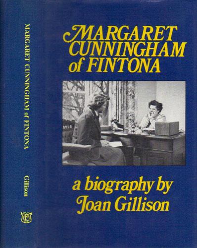 MARGARET CUNNINGHAM OF FINTONA. by Joan Gillison: Fine Hardcover (1982) First Edition | Black ...