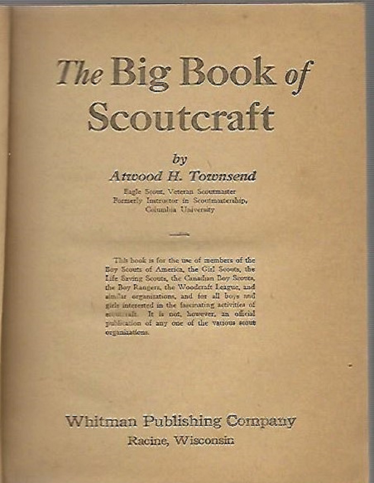 The Big Book of Scout Craft by Townsend, Atwood H.: Good- Soft cover ...