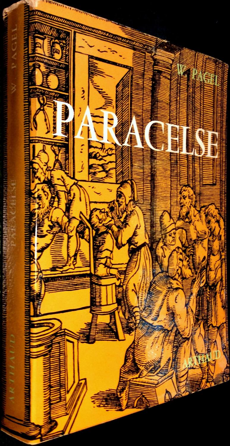 Paracelse. Introduction à la médecine philosophique de la Renaissance ...