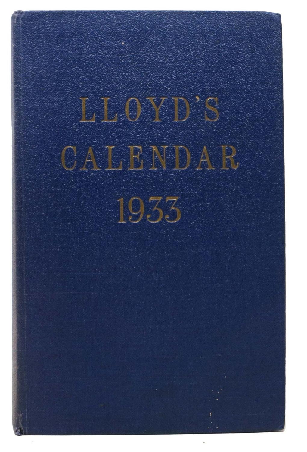LLOYD'S CALENDAR 1933 by Lloyds]: (1933) 1st edition. | Tavistock Books ...