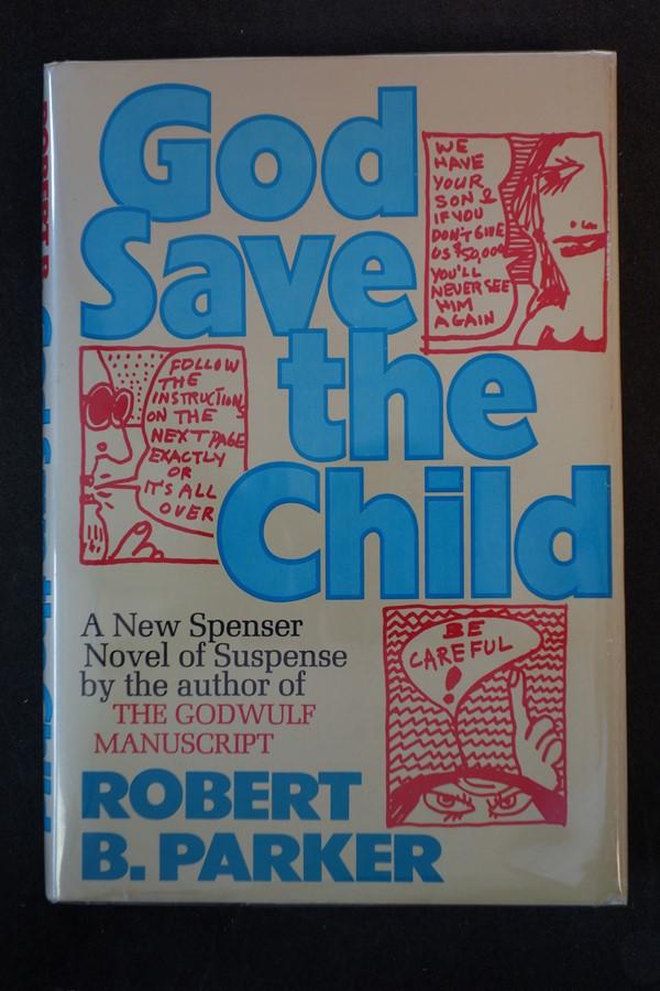 God Save the Child by Robert B. Parker: Fine Hardcover (1974) 1st ...