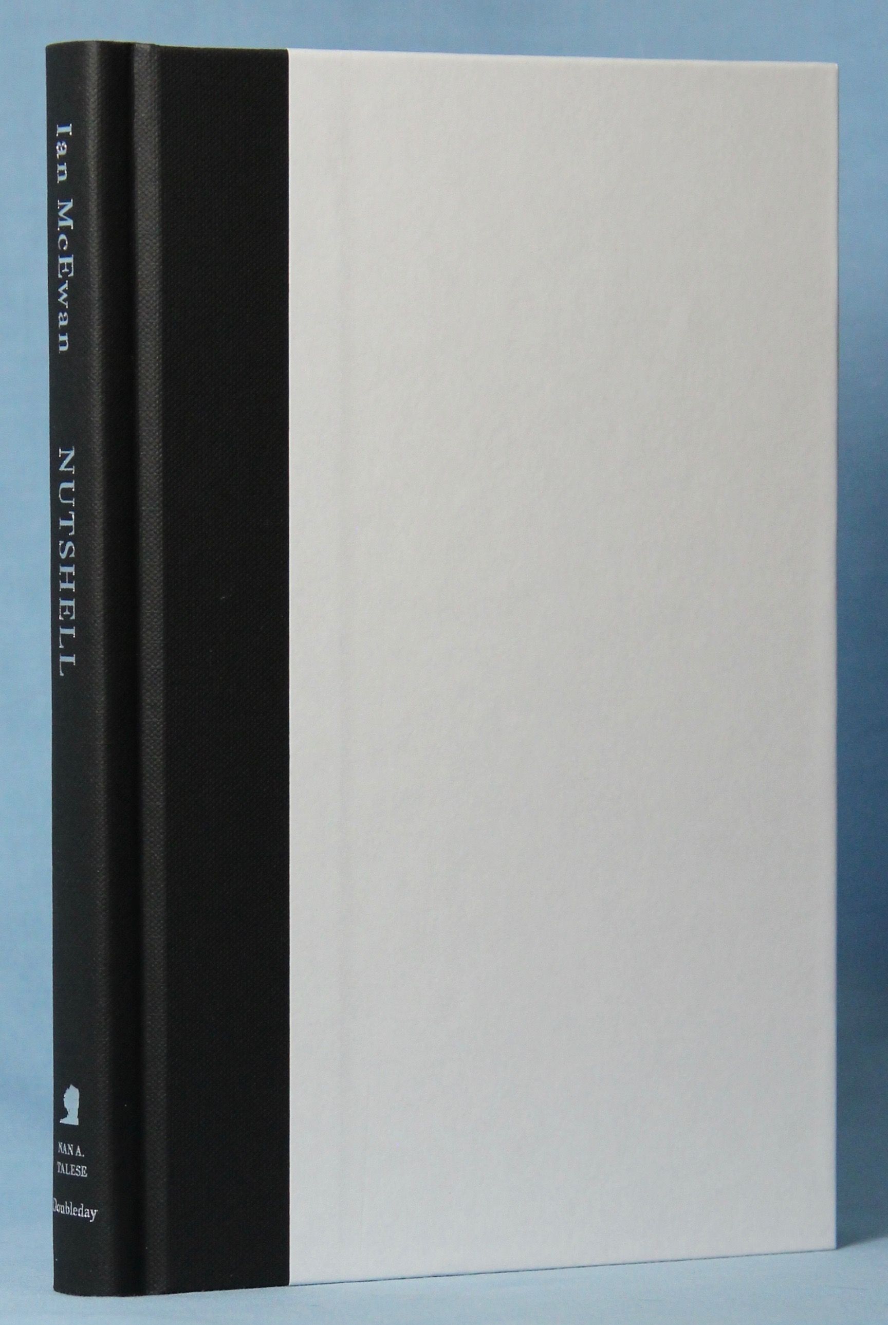Nutshell by McEwan, Ian: Fine Hardcover (2016) Signed by Author(s ... Nutshell by McEwan, Ian: Fine Hardcover (2016) Signed by Author(s ...