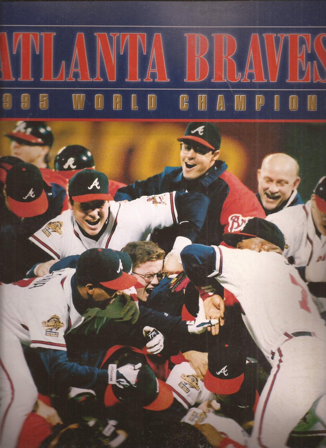 Atlanta Braves 1995 World Champions par Luke, Tim: Very Good Soft cover ...