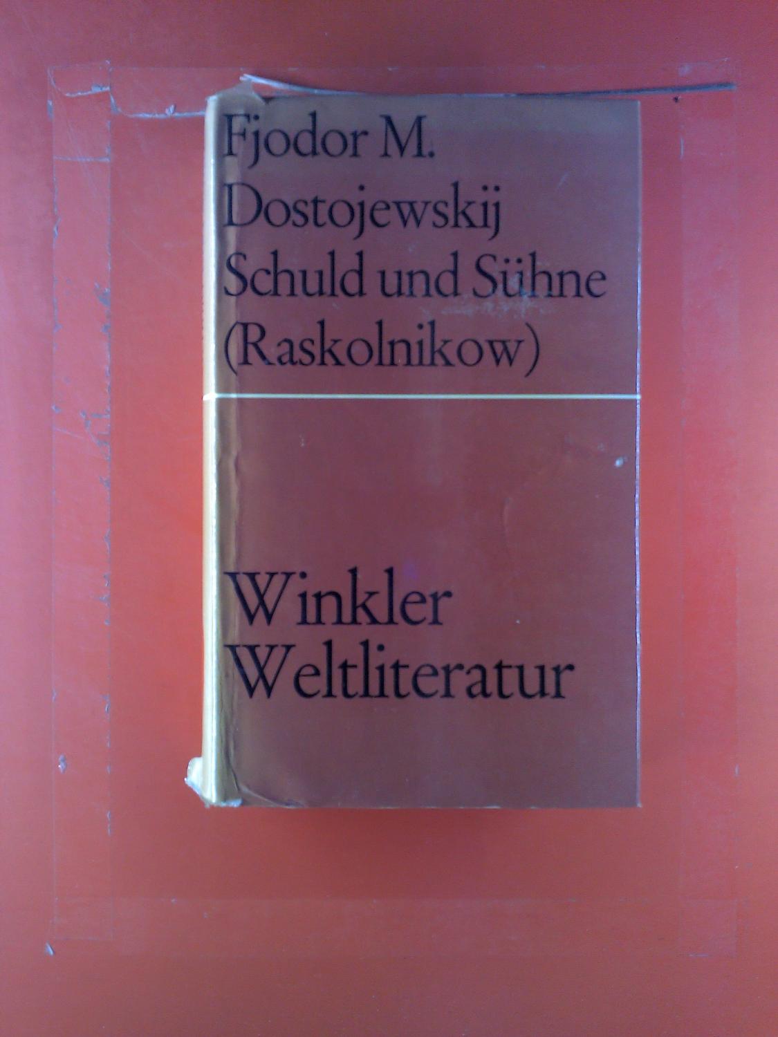 Schuld und Sühne (Rodion Raskolnikow) by Fjodor M. Dostojewskij: Good ...