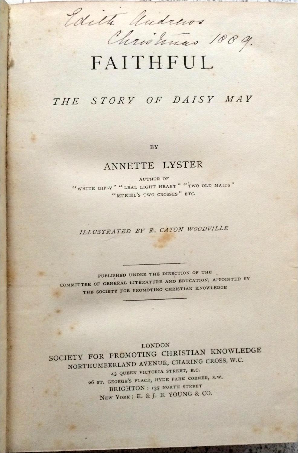 Faithful, the Story of Daisy May by Lyster, Annette M: Very Good ...