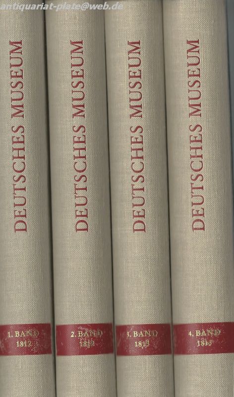 Deutsches Museum. 1812-1813 by Schlegel, Firedrich und Ernst Behler ...